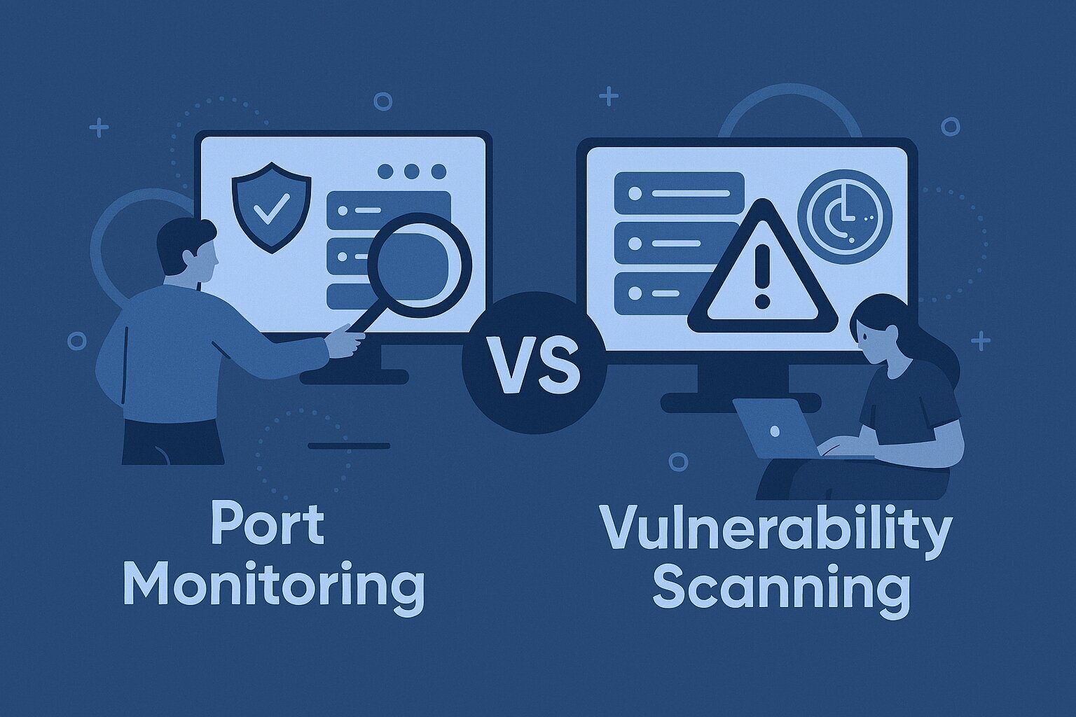 Port Monitoring vs. Vulnerability Scanning: Key Differences - PortVigil